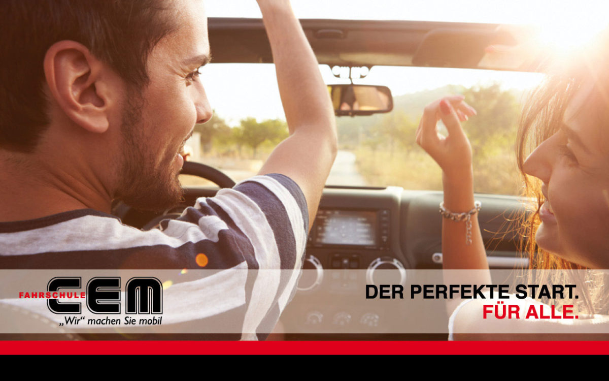 Der Perfekte Start für alle - Fahrschule CEM GmbH